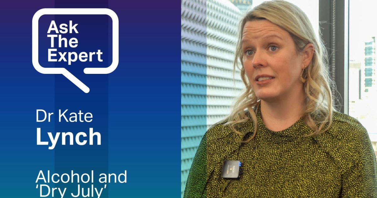 Alcohol & 'Dry July' with Dr… | Central Adelaide Local Health Network